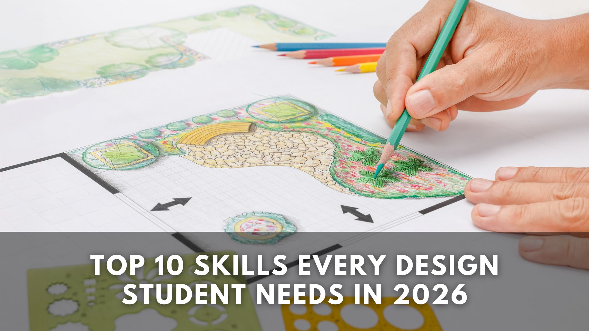 Top 10 Skills Every Design Student Needs in 2026 | EdNet Art & Design ...
